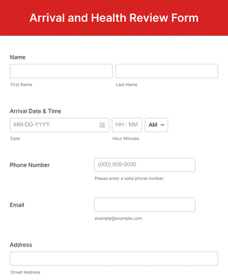 Arrival and Health Review Form Template | Jotform