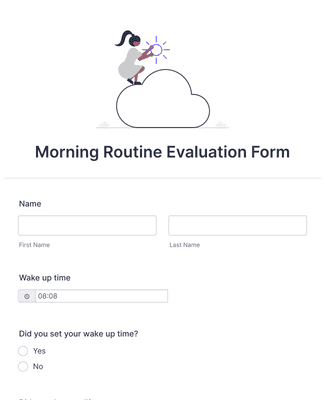 Morning Routine Evaluation Form Template | Jotform