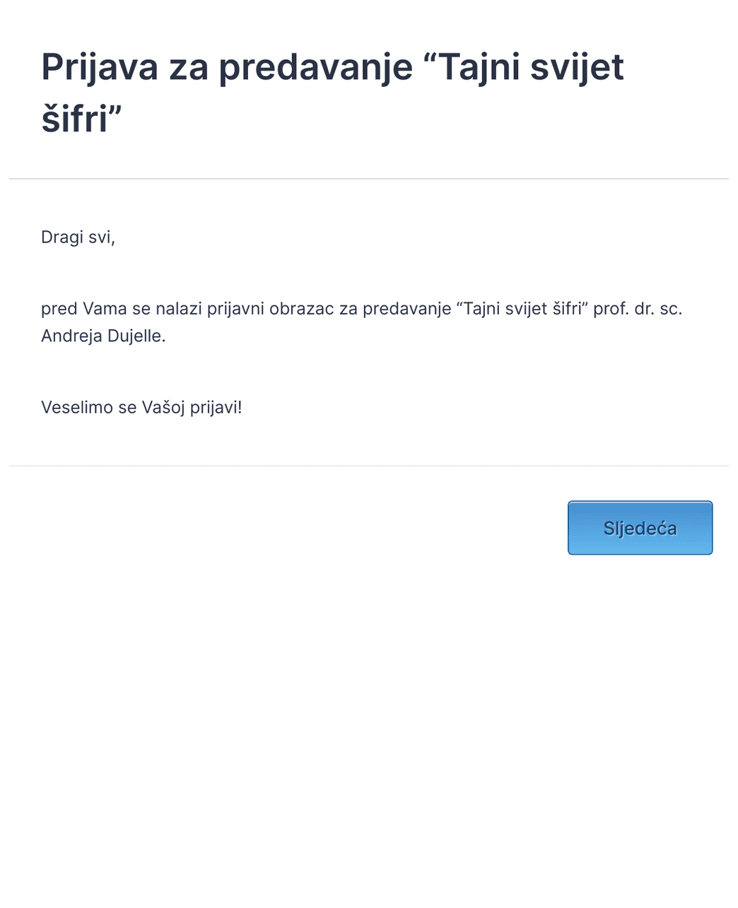 Prijava za predavanje “Tajni svijet šifri” Form Template | Jotform