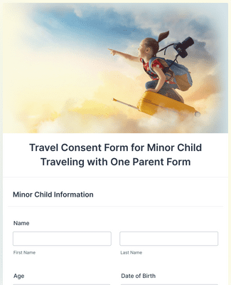 Travel Consent Form for Minor Child Traveling with One Parent Form ...